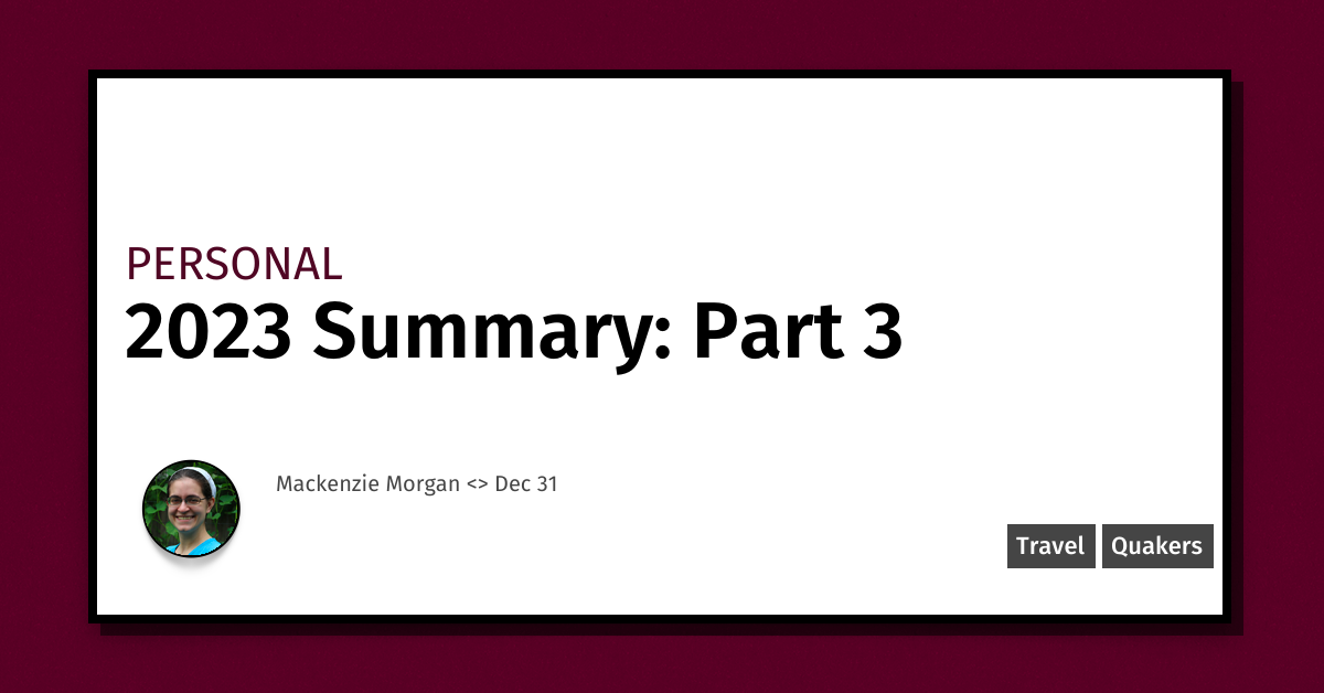 2023 Summary: Part 3 - Mackenzie Morgan